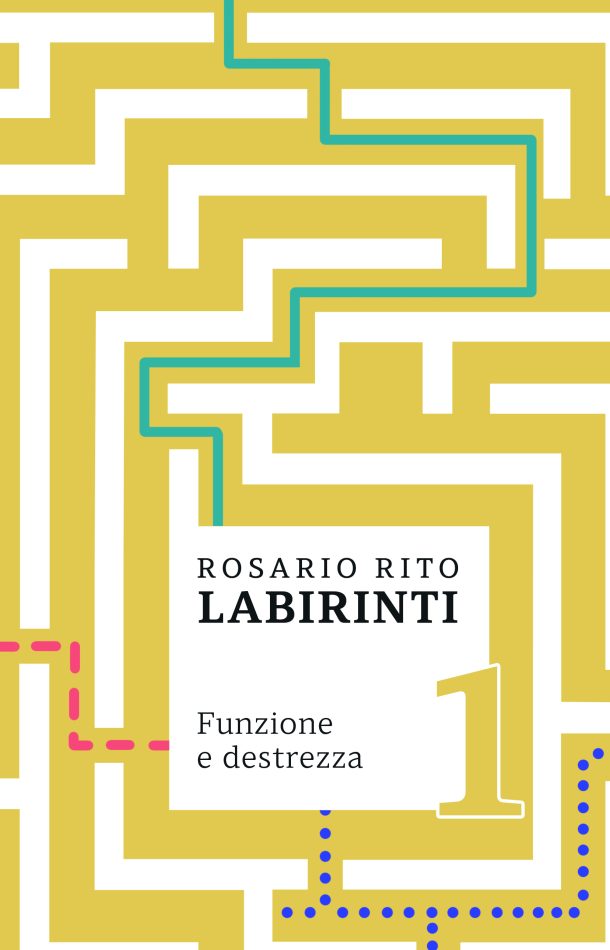 Labirinti 1 | Rosario Rito - RecensioniLibri.org