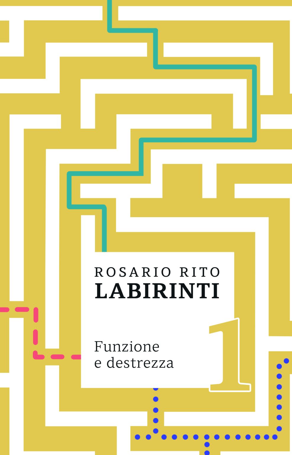 Labirinti 1 | Rosario Rito - RecensioniLibri.org